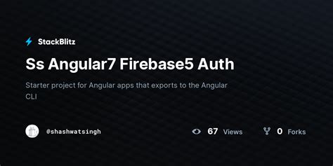 Ss Angular7 Firebase5 Auth StackBlitz