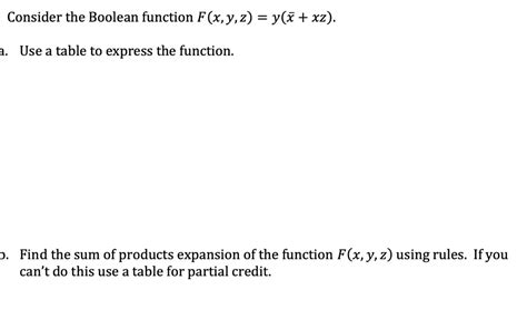 Solved Consider the Boolean function F x y z y xˉ xz Ase Chegg