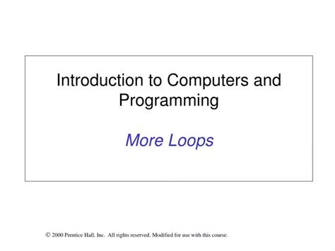 Ppt Introduction To Computers And Programming More Loops Powerpoint Presentation Id514980