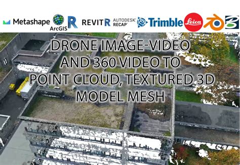 Do Drone Image To Point Cloud Textured D Model Mesh By Bimgis D Fiverr