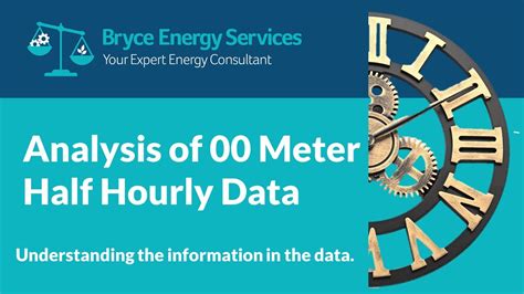 Part 1 Of 5 Analysis Of Half Hourly Hh 00 Type Electricity Meter