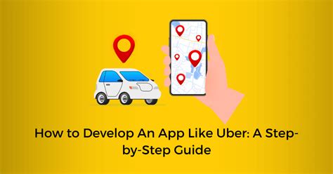 How To Develop An App Like Uber A Step By Step Guide Deuglo