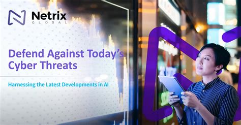 Defend Against Todays Cyber Threats Harnessing The Latest In Ai