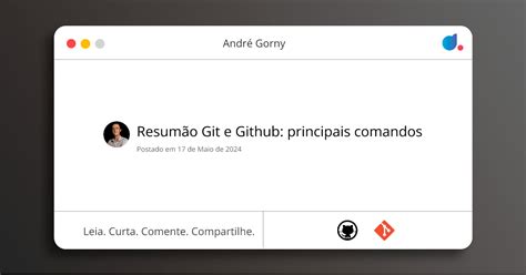 Resumão Git E Github Principais Comandos André Gorny Github Git