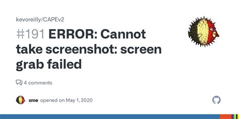 error cannot take screenshot screen grab failed · issue 191 · kevoreilly capev2 · github
