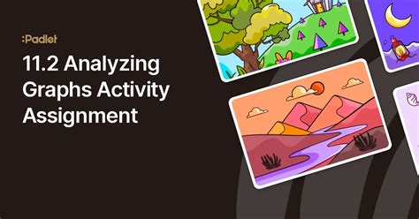 112 Analyzing Graphs Activity Assignment