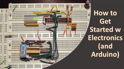 How To Get Started With Electronics And Arduino Youtube