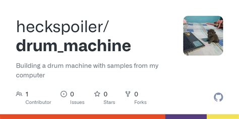 Github Heckspoilerdrummachine Building A Drum Machine With Samples