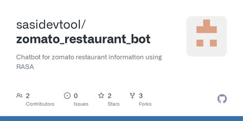 Github Sasidevtoolzomatorestaurantbot Chatbot For Zomato Restaurant Information Using Rasa