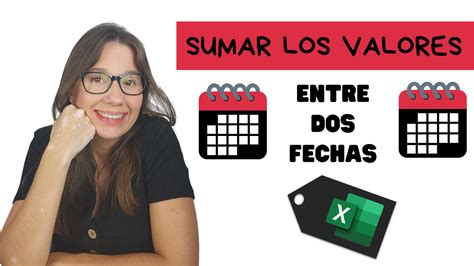Sumar Valores Comprendidos Entre Dos Fechas En EXCEL