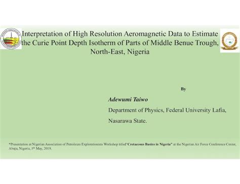 Pdf Interpretation Of High Resolution Aeromagnetic Data To The Curie Point Depth