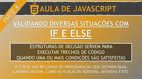 If E Else Validando Diversas SituaÇÕes Parte 4 Seja Coder Youtube