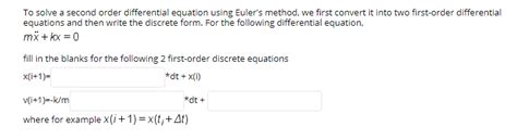 Solved To Solve A Second Order Differential Equation Using