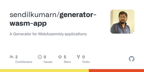 github sendilkumarn generator wasm app a generator for webassembly applications