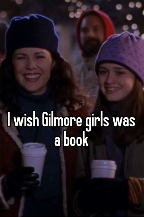I Would Read It Sm Gilmore Girls Girlmore Girls Glimore Girls