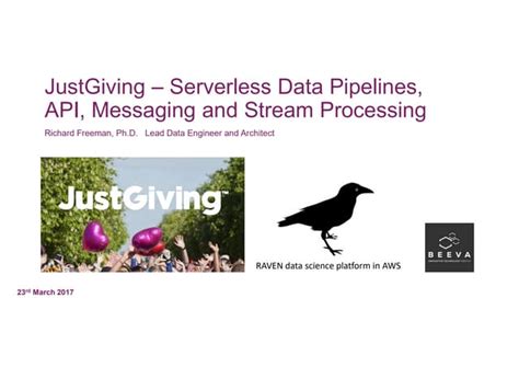 Justgiving Serverless Data Pipelines Api Messaging And Stream