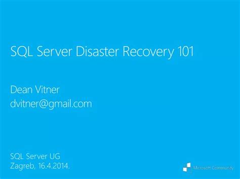 Ppt Sql Server Disaster Recovery 101 Powerpoint Presentation Free Download Id2605136