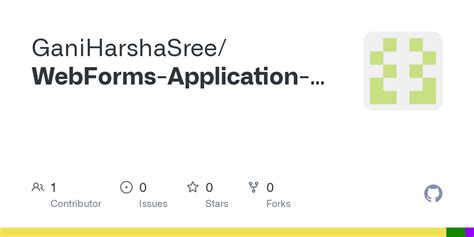 Github Ganiharshasreewebforms Application To Display The Ui For