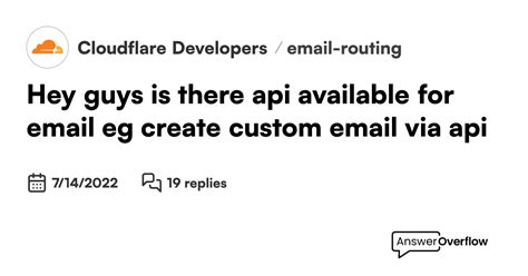 Hey Guys Is There Api Available For Email Eg Create Custom Email
