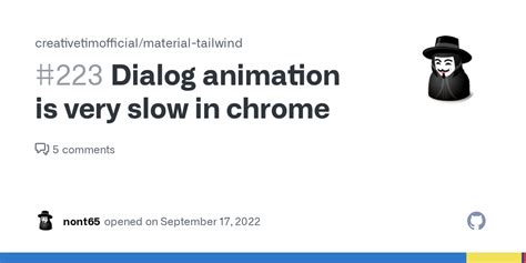 Dialog Animation Is Very Slow In Chrome · Issue 223 · Creativetimofficial Material Tailwind