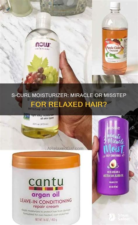 S Curl Moisturizer Miracle Or Misstep For Relaxed Hair Shunsalon