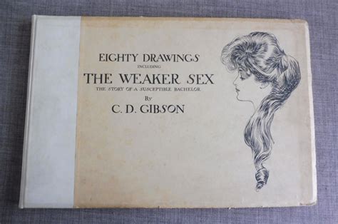 C D Gibson Eighty Drawings Including The Weaker Sex The Story Of A