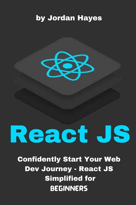 React Js Confidently Start Your Web Dev Journey React Js
