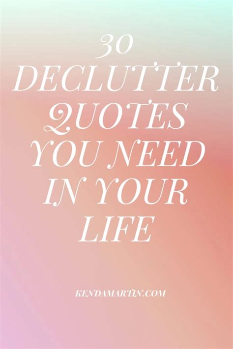 30 Declutter Quotes You Need In Your Life