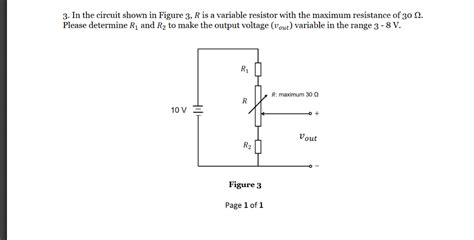 Solved In The Circuit Shown In Figure 3 R Is A Variable