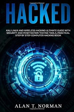 Amazon Co Jp Hacked Kali Linux And Wireless Hacking Ultimate Guide With Security And