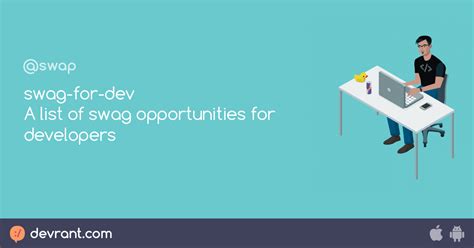 Swag For Dev A List Of Swag Opportunities For Developers Devrant