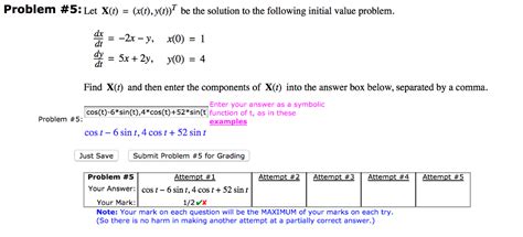Solved Problem 5 Let X T X T Y T T Be The Solution Chegg Com
