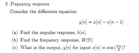 Solved Frequency Response Consider The Difference Equation