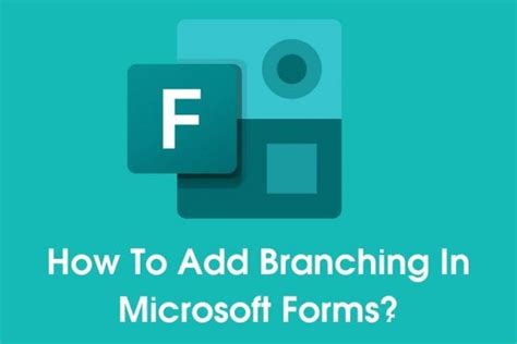 How To Add Branching In Microsoft Forms Easiest Way