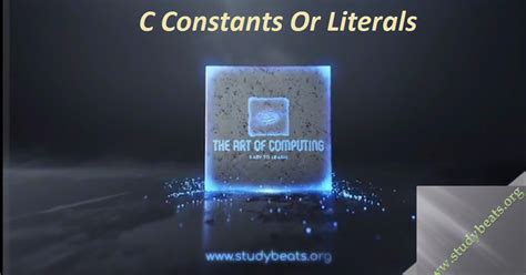 The Art Of Education Constants Or Literals In C Language Literals In Programming Language