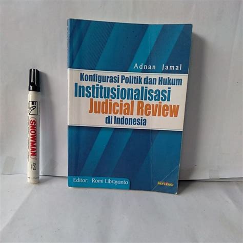Jual Buku Konfigurasi Politik Dan Hukum Institusionalisasi Judicial