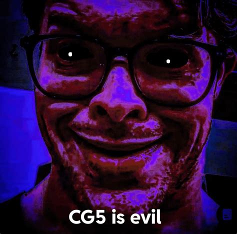 Cg5 Tue Les Mèmes Et Cest Faux R Cg5