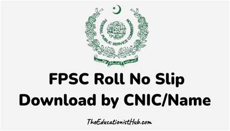 FPSC Roll No Slip 2024 Download By CNIC Name Fpsc Gov Pk The Educationist Hub