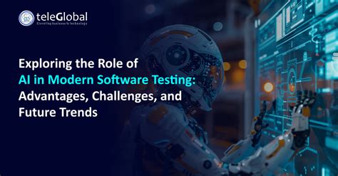 Ai In Software Testing Revolution Benefits And Challenges
