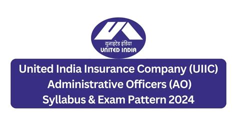 Uiic Ao Syllabus 2024 Exam Pattern Tamilanguide