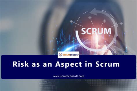 Risk As An Aspect In Scrum Scrum Consult