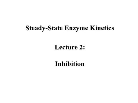 Steady State Enzyme Kinetics Scott Morrical Smorrica Uvm Edu B