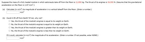 Solved Suppose The Mass Of A Fully Loaded Module In Which