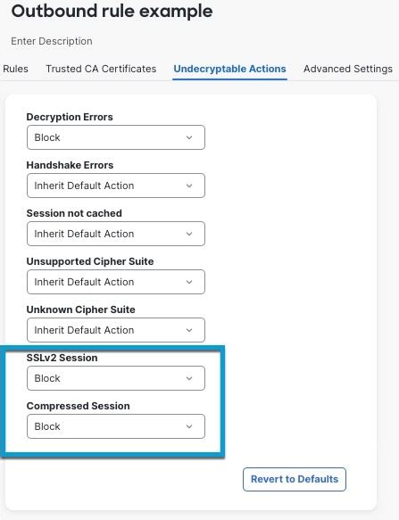 Deploy Decryption Rules With Examples 7 6 Recommended Policy And Rule Settings [cisco Secure