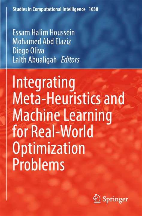 Buy Integrating Meta Heuristics And Machine Learning For Real World Optimization Problems 1038