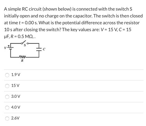 Solved A Simple RC Circuit Shown Below Is Connected With Chegg