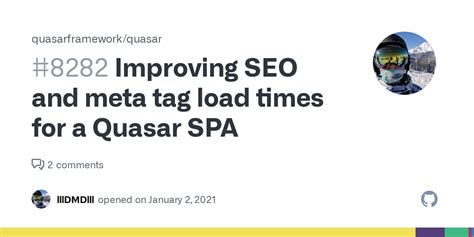 Improving Seo And Meta Tag Load Times For A Quasar Spa · Issue 8282