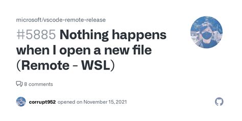 Nothing Happens When I Open A New File Remote Wsl · Issue 5885