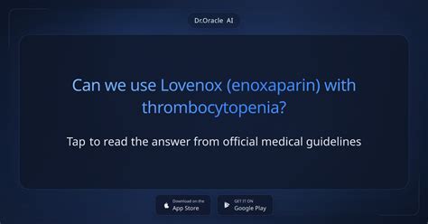 Can We Use Lovenox Enoxaparin With Thrombocytopenia