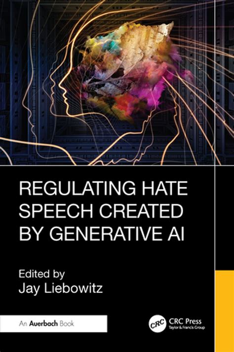 Regulating Hate Speech Created By Generative Ai Ebook By Epub Rakuten Kobo United States